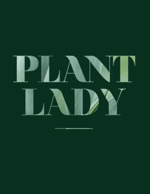 FREE plant lady printables