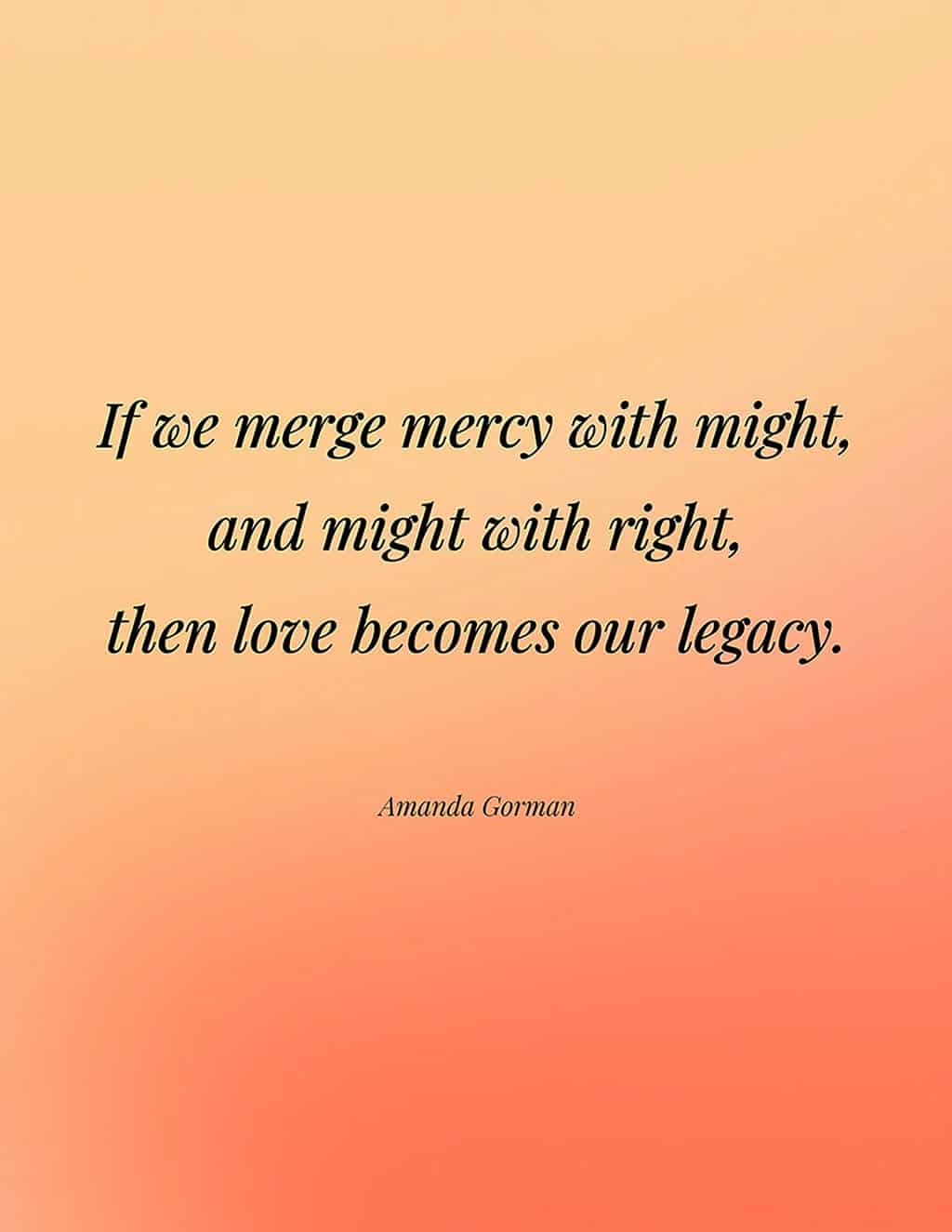 Amanda Gorman Quotes – 24 FREE art printables & phone wallpapers