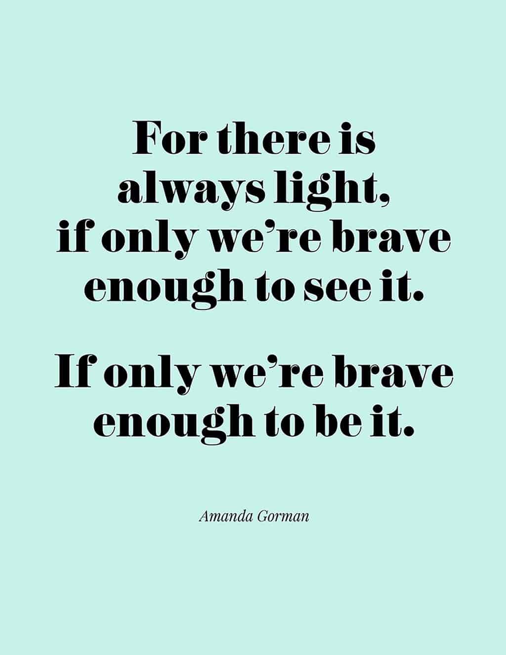 Amanda Gorman Quotes – 24 FREE art printables & phone wallpapers