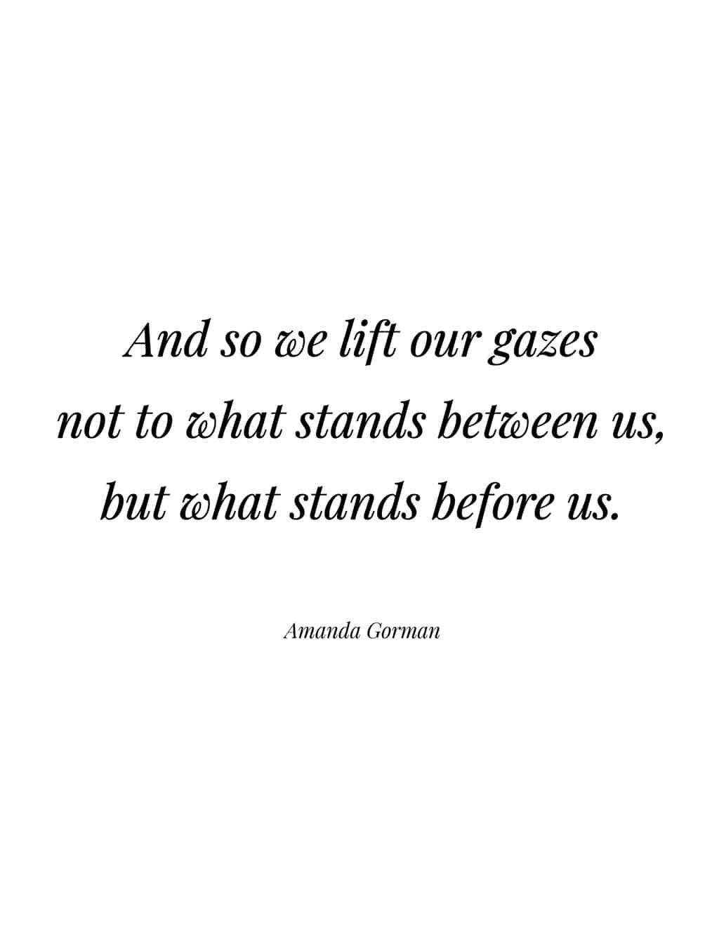 Amanda Gorman Quotes – 24 FREE art printables & phone wallpapers