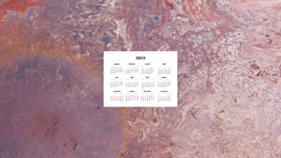 2023 desktop wallpapers– 100 FREE options Sun. & Mon. + no cal.