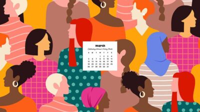 Women's History Month 2023 - 20 FREE wallpaper calendars!